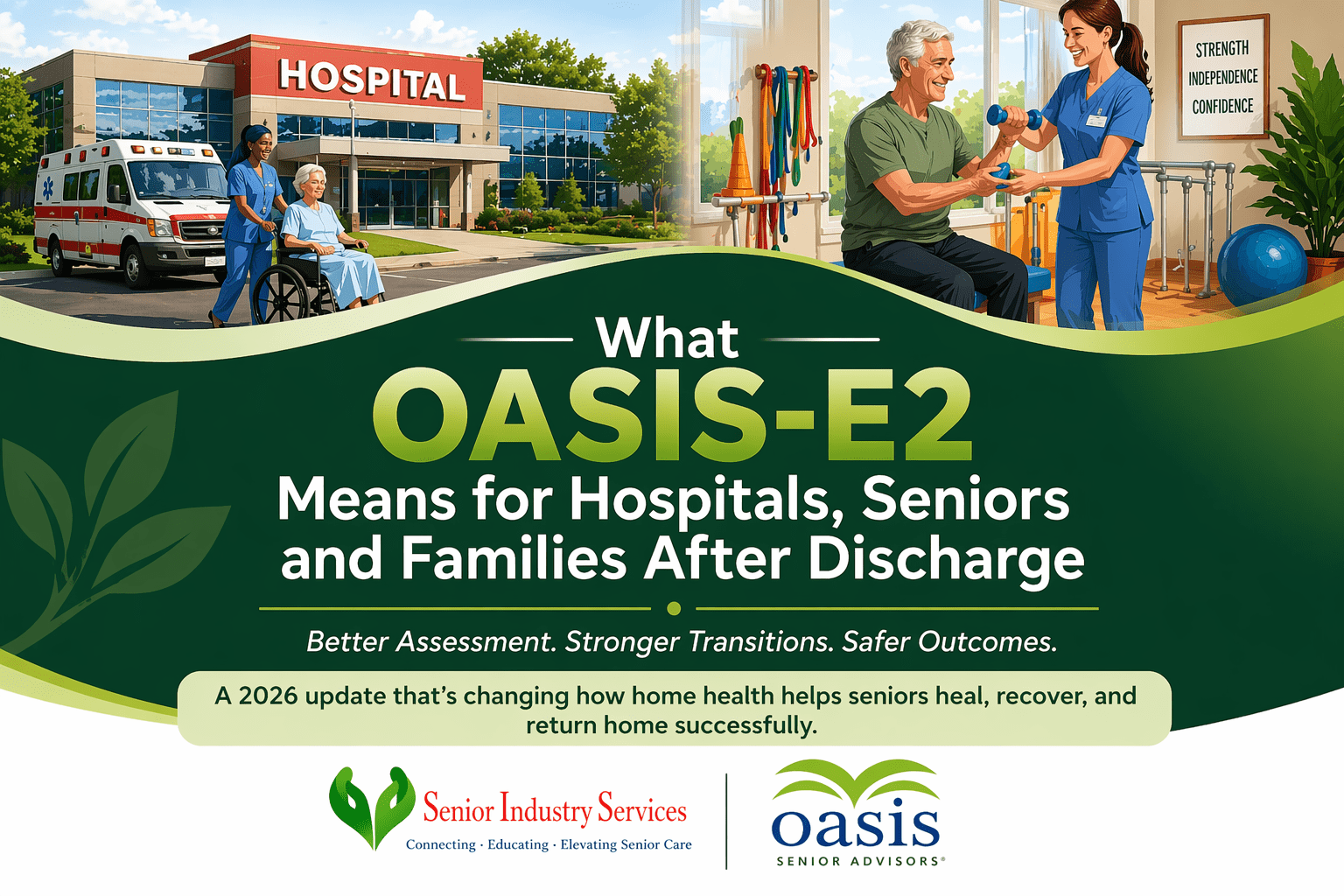 Hospital to Home in Central Texas: What OASIS-E2 Means for Seniors and ...